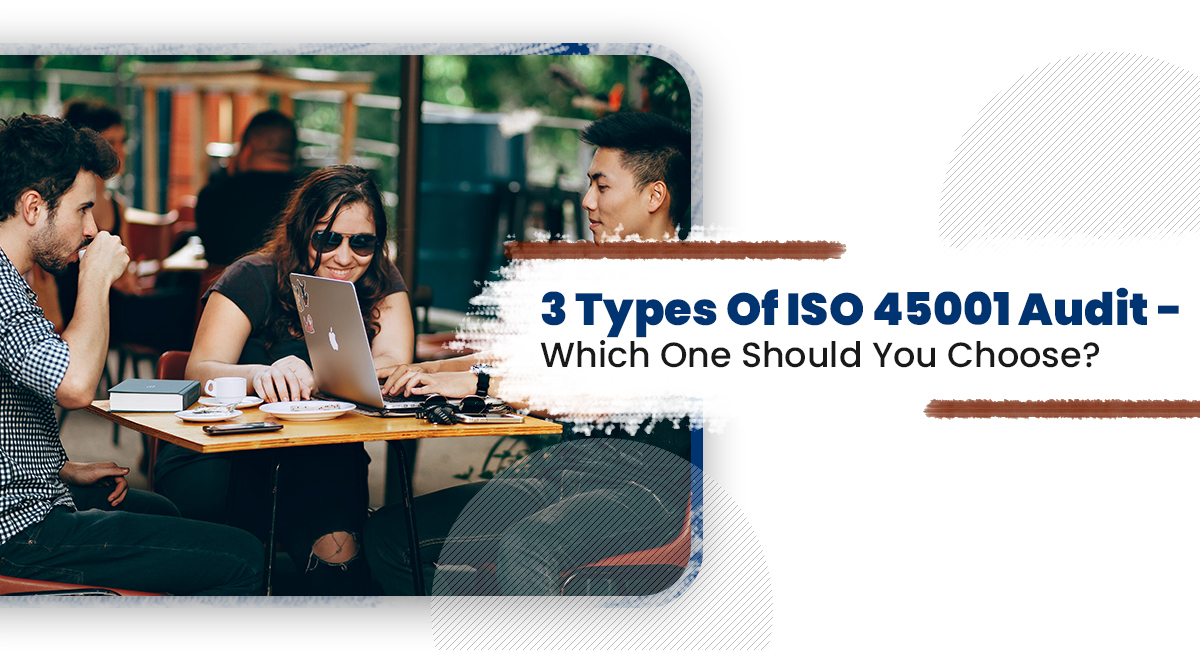 Types Of ISO 45001 Audit